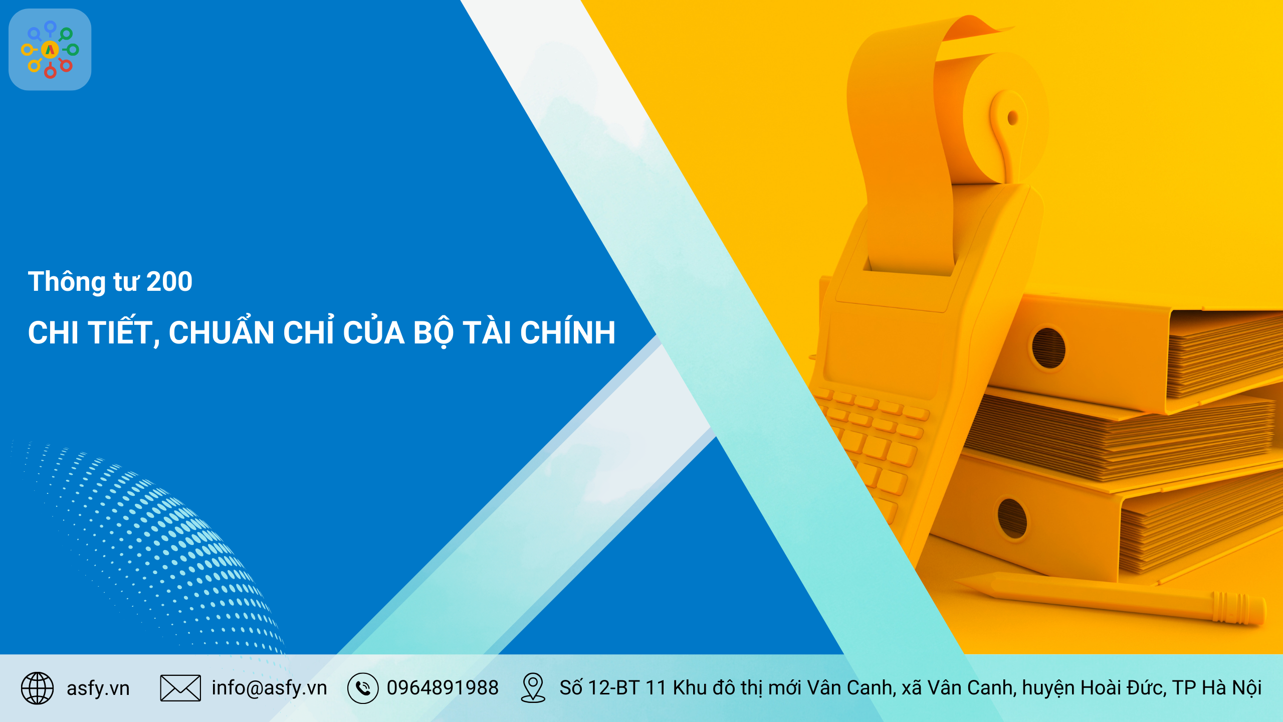 Thông tư 200 chi tiết, chuẩn chỉ của bộ tài chính - ASFY TECH